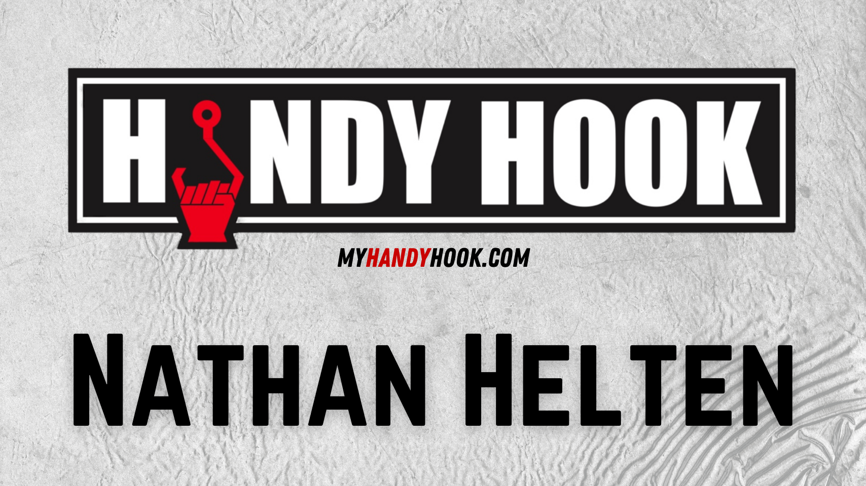 The Handy Hook (Ep. 92) – The Cool Fireman